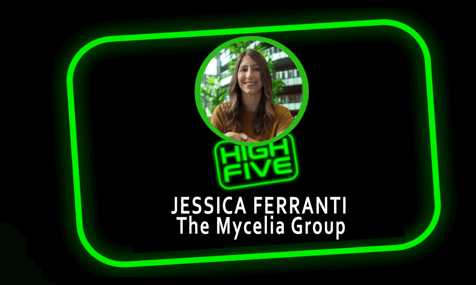 High Five: Jessica Ferranti, The Mycelia Group - BEARD BROS PHARMS