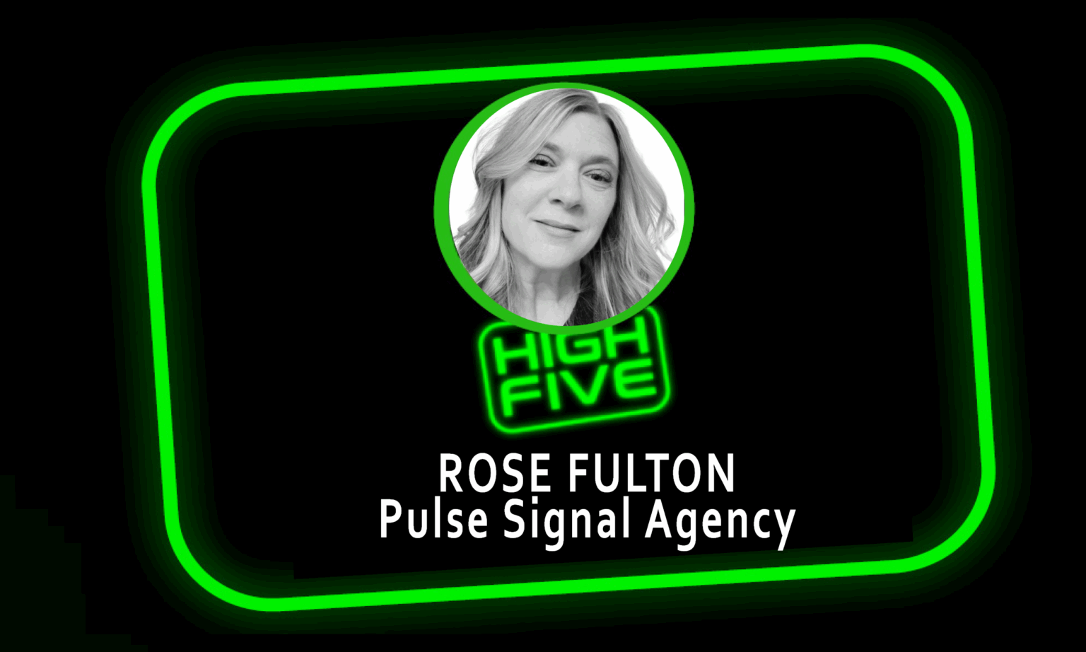 High Five: Rose Fulton, Pulse Signal Agency - BEARD BROS PHARMS