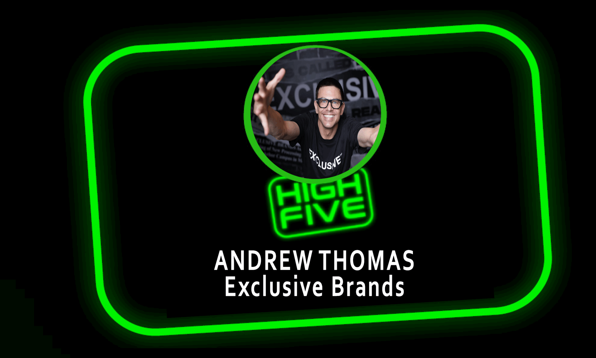 High Five: Andrew Thomas, Exclusive Brands - BEARD BROS PHARMS